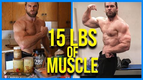 I Put On 15 Pounds Of Muscle Heres How Full Workout And Meal Daily