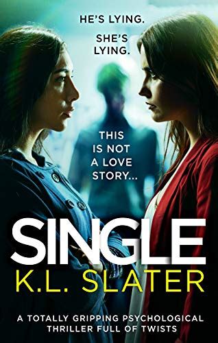 Single A Totally Gripping Psychological Thriller Full Of Twists