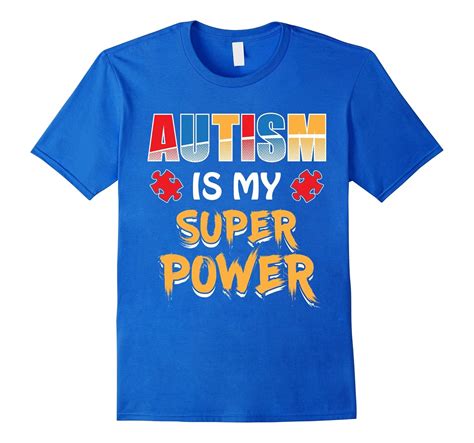 Autism Is My Superpower Autism Awareness T Shirt