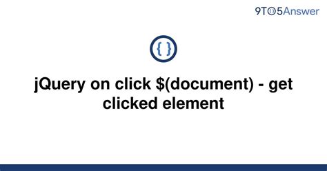 [solved] jquery on click document get clicked 9to5answer