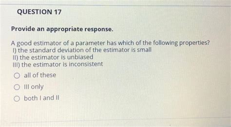 Solved Question 17 Provide An Appropriate Response A Good