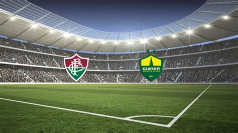 Fluminense X Cuiabá Ao Vivo E Online Onde Assistir Horário E