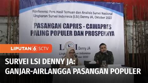 Video Survei Lsi Denny Ja Simulasi Capres Cawapres Ganjar Airlangga