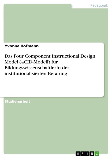 Das Four Component Instructional Design Model 4cid Modell Für