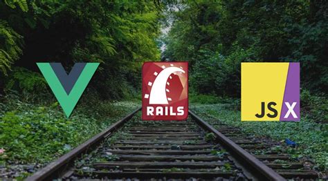 how to build a ruby on rails application with vue js using jsx