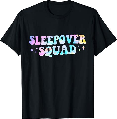 Tie Dye Sleepover Squad Pajama Party Slumber Party T Shirt