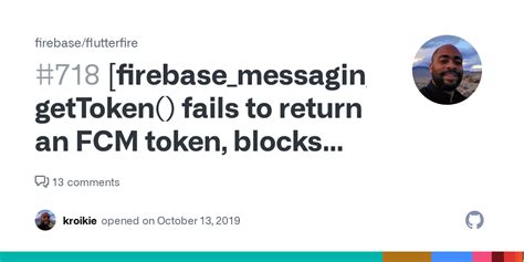 [firebase messaging] gettoken fails to return an fcm token blocks