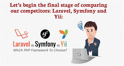laravel vs symfony vs yii which is the best php framework