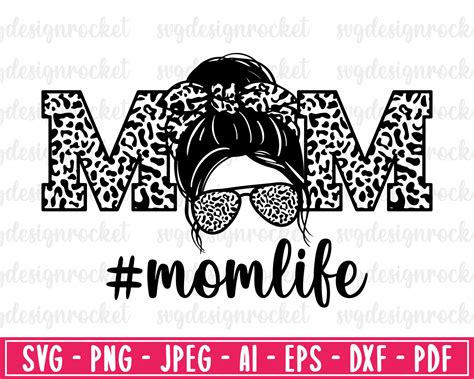 Mom Life Leopard Svg Leopard Print Messy Hair Bun Mom Life Etsy