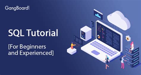 sql tutorial for beginners 100 free sql tutorial gangboard