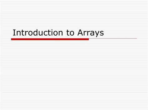 Ppt Introduction To Arrays Powerpoint Presentation Free Download