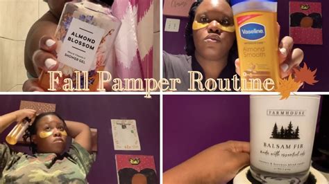 Fall Pamper Routine How To Self Care Skin Care Hair Care Body Care