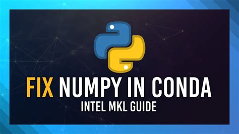fix numpy mkl service error conda anaconda guide youtube