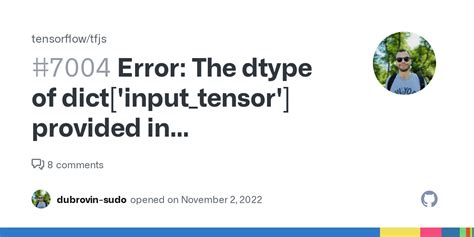 error the dtype of dict[ input tensor ] provided in model execute dict