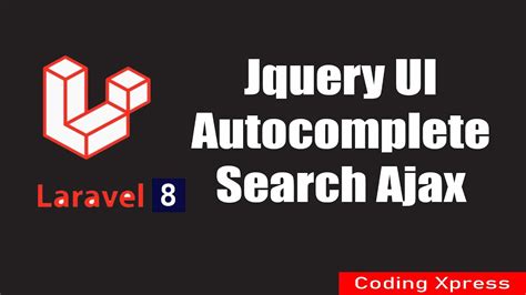 laravel jquery ui autocomplete search laravel ajax tutorial coding