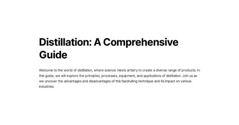 Distillation A Comprehensive Guide