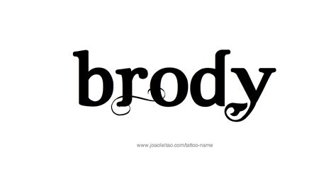 Brody Name Tattoo Designs