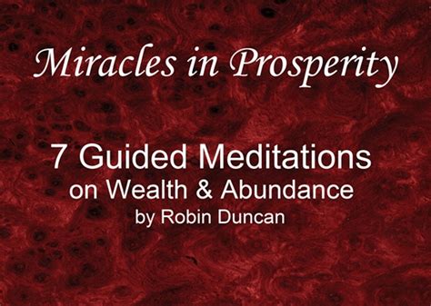 Miracles In Prosperity 7 Guided Meditations On Weatlh And Abundance