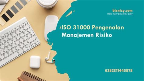 Pelatihan Iso 31000 Pengenalan Manajemen Risiko Bisnizy