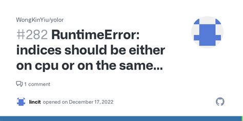 runtimeerror indices should be either on cpu or on the same device as