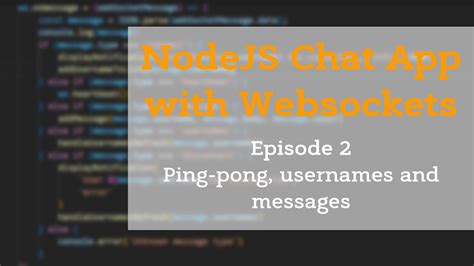 chat app in nodejs episode 2 checking if websockets connection is