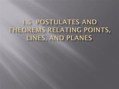 Ppt 1 5 Postulates And Theorems Relating Points Lines And Planes