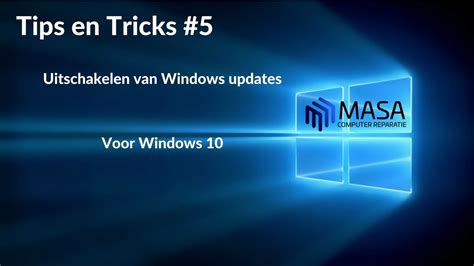 Tips En Tricks 5 Uitschakelen Windows Updates Bij Windows 10 Youtube