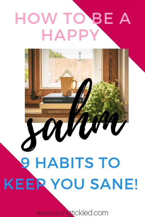 How To Be A Happy Stay At Home Mom 9 Habits Of A Happy Sahm