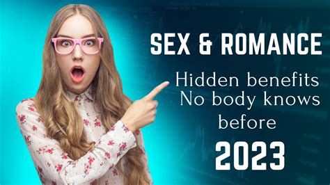 5 Hidden Benefits Of Sex And Romance Healthyrelationships