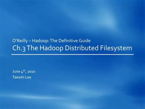 ppt o reilly hadoop the definitive guide ch 3 the hadoop