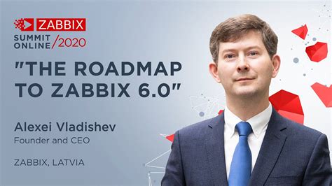 the roadmap to zabbix 6 0 alexei vladishev youtube