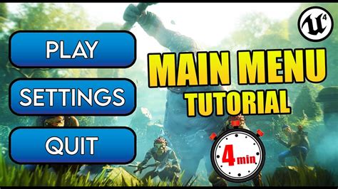 unreal engine 4 how to create a main menu in 4 minutes tutorial