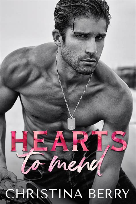 Hearts To Mend A Steamy Single Dad Firefighter Romance Hearts Of