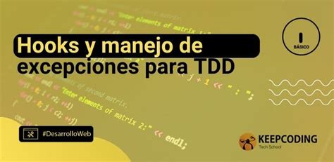 hooks y manejo de excepciones para tdd
