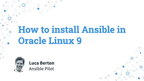 how to install ansible in oracle linux 9 — ansible install by luca