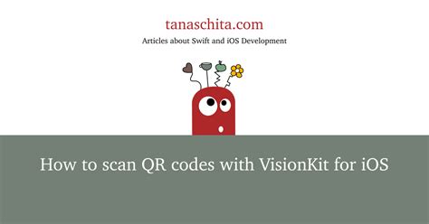 how to scan qr codes with visionkit for ios