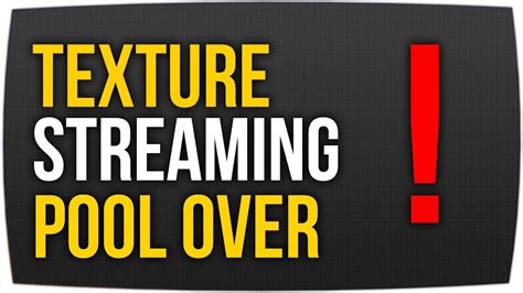 texture streaming pool over fix and erklärung unreal engine tutorial