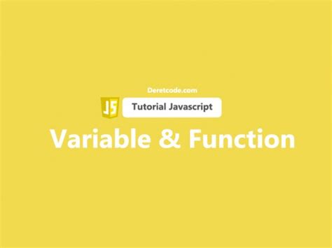 tutorial lengkap belajar javascript membuat variabel dan