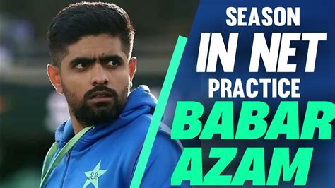 Babar Azam Batting In Net Practice After Failed In Asia Cup Youtube