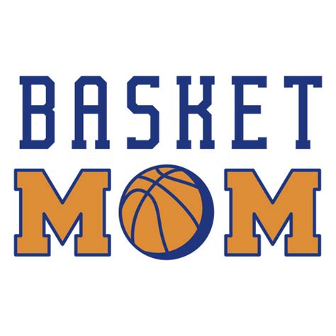 Basket Mom Png And Svg Design For T Shirts