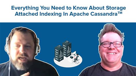 everything you need to know about storage attached indexing in apache