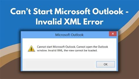 [solved] can t start microsoft outlook invalid xml error