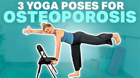 3 Yoga Poses For Osteoporosis Full Standing Yoga Practice Youtube