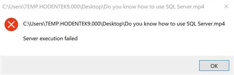 hodentekhelp how do you handle the server execution failed windows