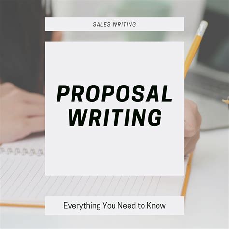 Proposal Writing Everything You Need To Know