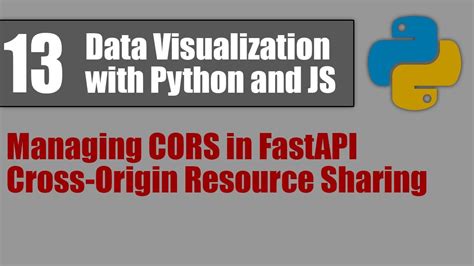 data visualization with python and js managing cors in fastapi hot