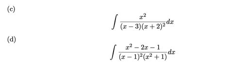 Solved C ∫ X−3 X 2 2x2dx D ∫ X−1 2 X2 1 X2−2x−1dx
