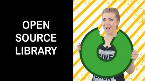 why should you use open source libraries in your project youtube