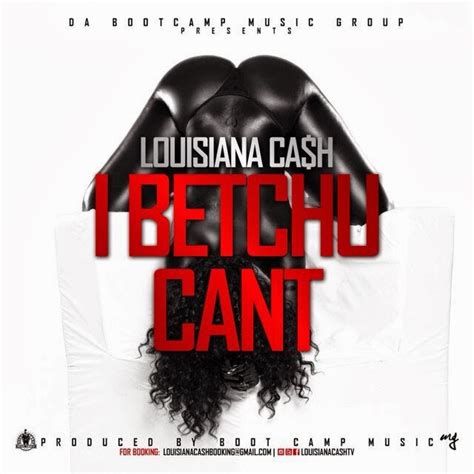 Louisiana Ca H I Betchu Cant Hustle Squad Djs