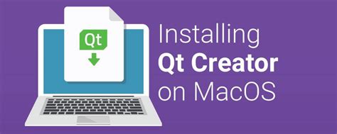 getting started with qt and qt creator on macos ics